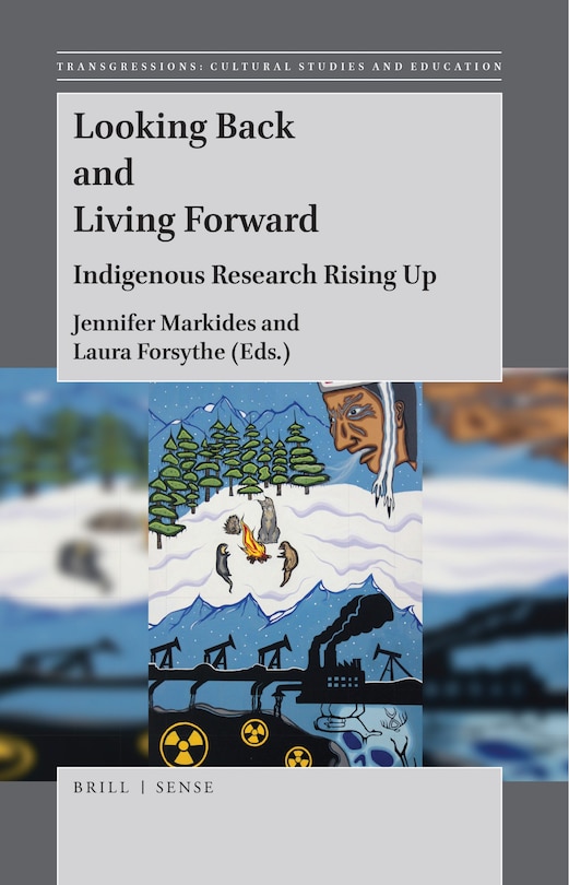 Looking Back And Living Forward: Indigenous Research Rising Up ('tc ...