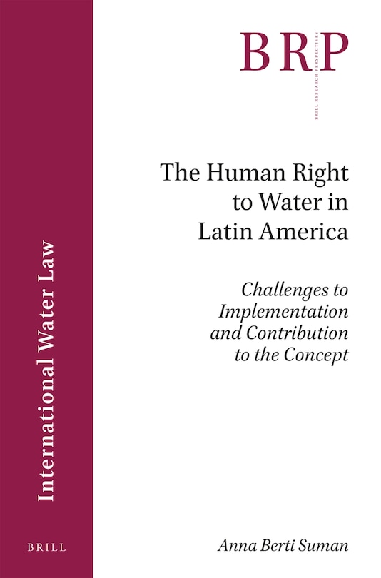The Human Right To Water In Latin America: Challenges To Implementation ...