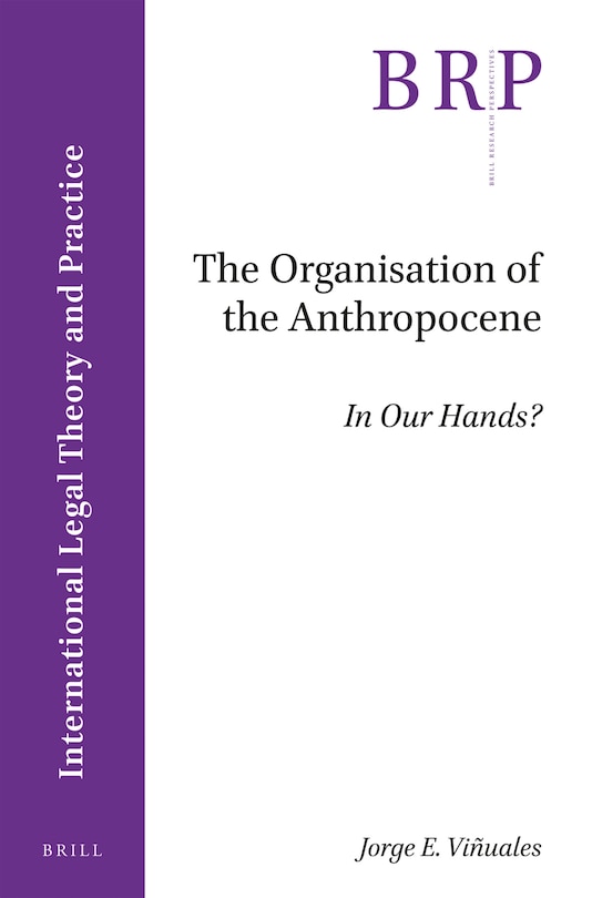 The Organisation Of The Anthropocene: In Our Hands? Book By Jorge E ...