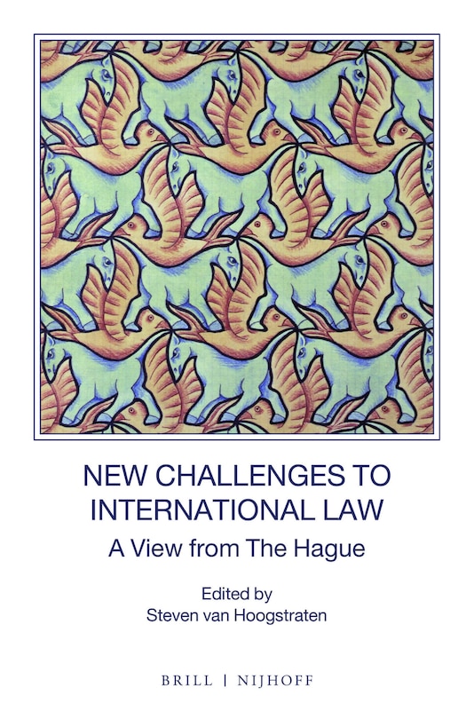 New Challenges To International Law: A View From The Hague ('tp') | Indigo
