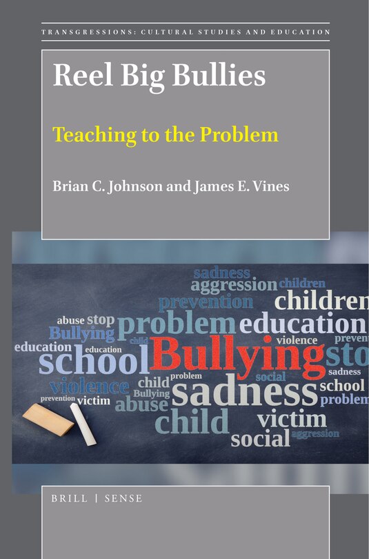 Reel Big Bullies: Teaching To The Problem Book By Brian C Johnson,james ...