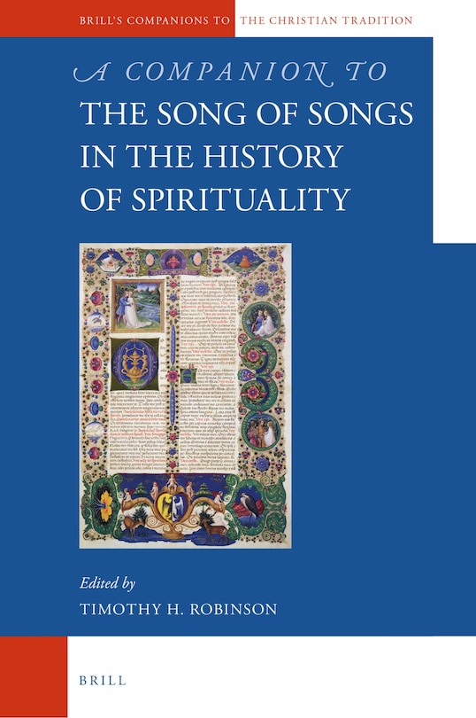 A Companion To The Song Of Songs In The History Of Spirituality ('tc ...