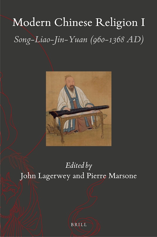 Modern Chinese Religion I (2 Vols.): Song-liao-jin-yuan (960-1368 Ad ...