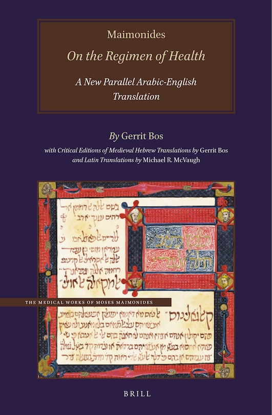 Maimonides, On The Regimen Of Health: A New Parallel Arabic-english ...