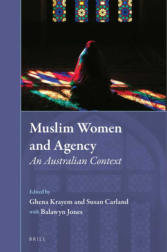 Muslim Women And Agency: An Australian Context ('tc') | Indigo