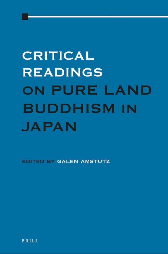 Critical Readings On Pure Land Buddhism In Japan (3 Vols.) ('tp') | Indigo