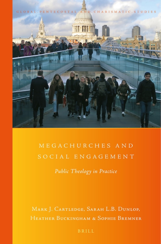Megachurches And Social Engagement: Public Theology In Practice Book By ...