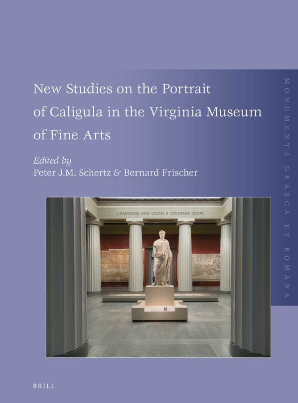 New Studies On The Portrait Of Caligula In The Virginia Museum Of Fine ...