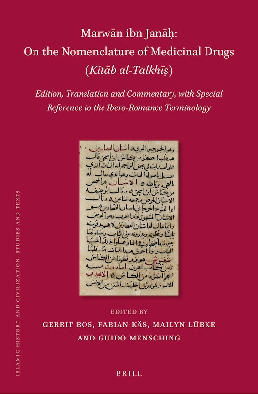 Marwān Ibn Janāḥ, On The Nomenclature Of Medicinal Drugs (kitāb Al ...