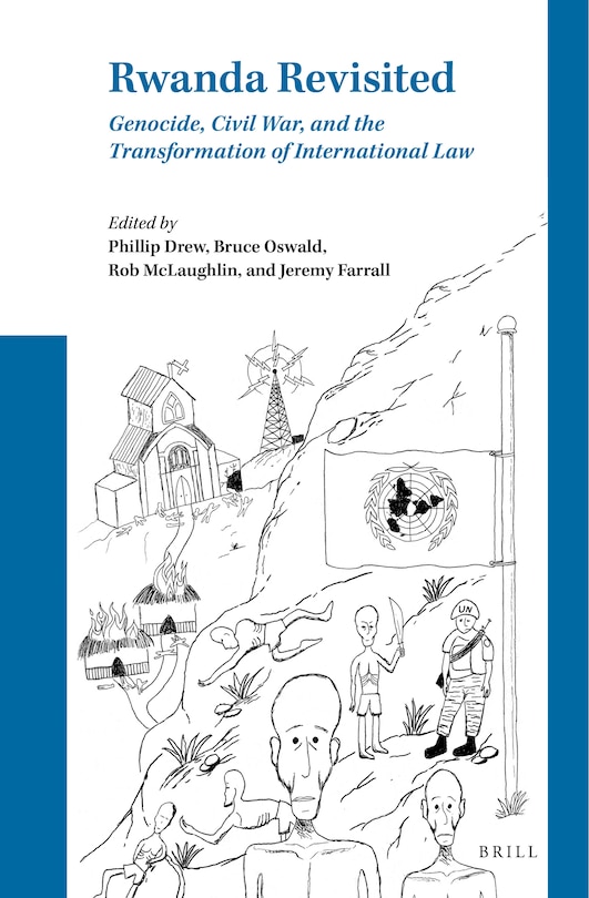 Rwanda Revisited: Genocide, Civil War, And The Transformation Of ...