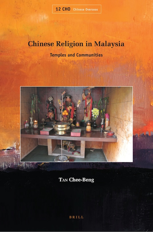 Chinese Religion In Malaysia: Temples And Communities Book By Chee-beng ...