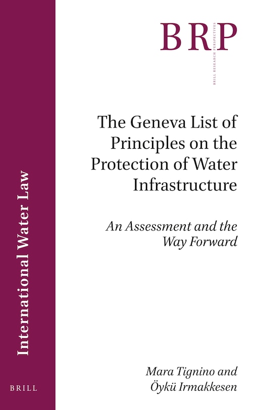 The Geneva List Of Principles On The Protection Of Water Infrastructure ...
