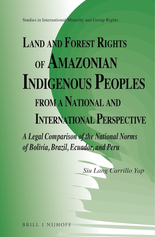 Land And Forest Rights Of Amazonian Indigenous Peoples From A National ...