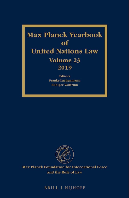 Max Planck Yearbook Of United Nations Law, Volume 23 (2019) ('tc') | Indigo