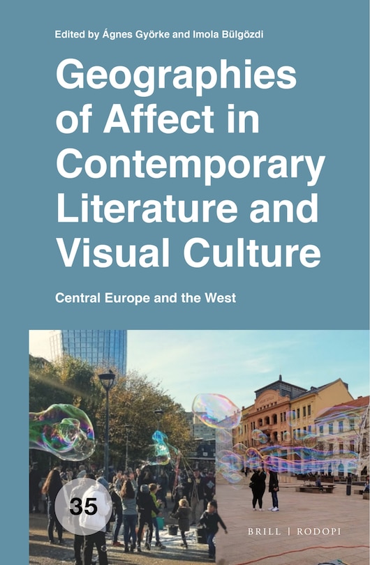 Geographies Of Affect In Contemporary Literature And Visual Culture ...