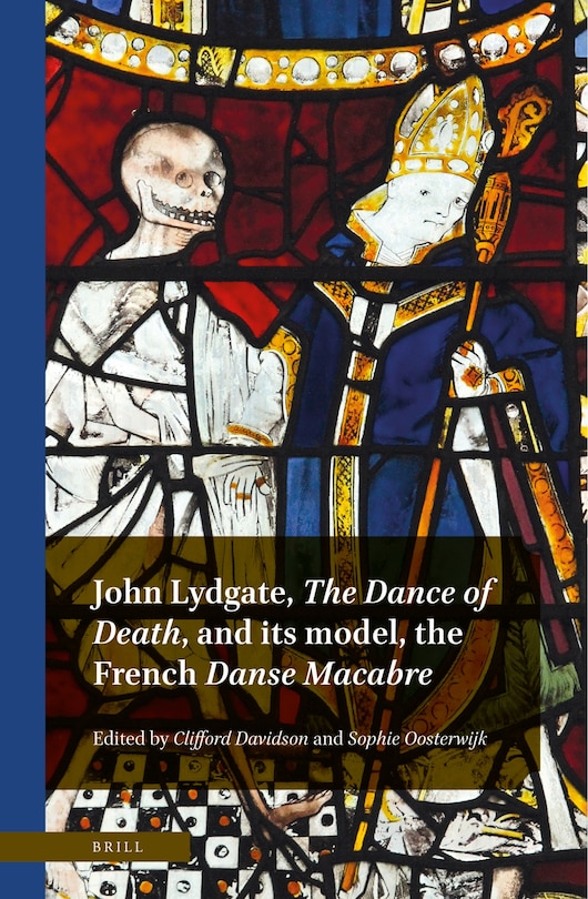 John Lydgate, The Dance Of Death, And Its Model, The French Danse ...