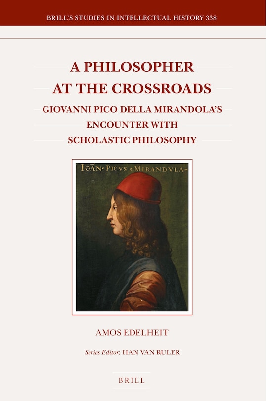 A Philosopher At The Crossroads: Giovanni Pico Della Mirandola’s ...