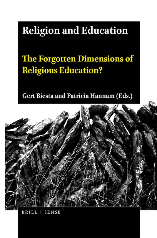 Religion And Education: The Forgotten Dimensions Of Religious Education ...