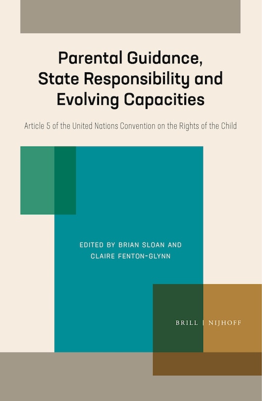 Parental Guidance, State Responsibility And Evolving Capacities ...