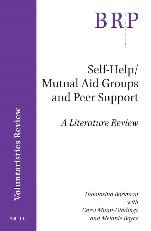 Self-help/mutual Aid Groups And Peer Support: A Literature Review Book ...