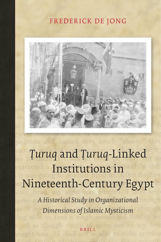 Ṭuruq And Ṭuruq-linked Institutions In Nineteenth-century Egypt: A ...