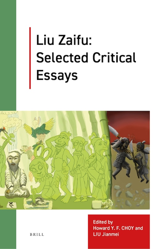 Liu Zaifu: Selected Critical Essays Book By Zaifu Liu, ('tc') | Indigo
