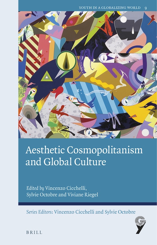 Aesthetic Cosmopolitanism And Global Culture ('tp') | Indigo