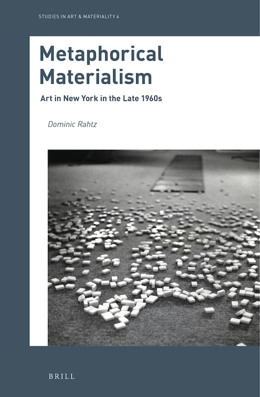 Metaphorical Materialism: Art In New York In The Late 1960s Book By ...