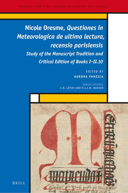 Nicole Oresme, Questiones In Meteorologica De Ultima Lectura, Recensio ...