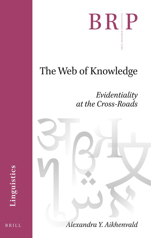 The Web Of Knowledge: Evidentiality At The Cross-roads Book By ...