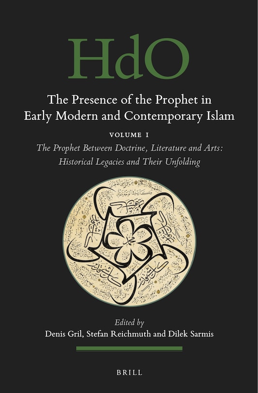 The Presence Of The Prophet In Early Modern And Contemporary Islam ...