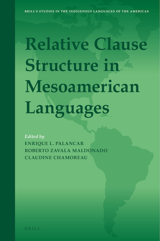 Relative Clause Structure In Mesoamerican Languages ('tc') | Indigo