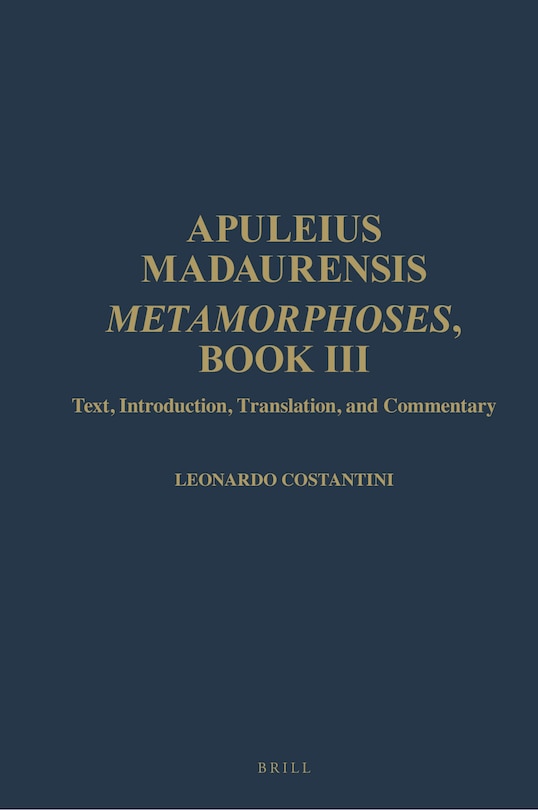 Apuleius Madaurensis. Metamorphoses, Book Iii: Text, Introduction ...
