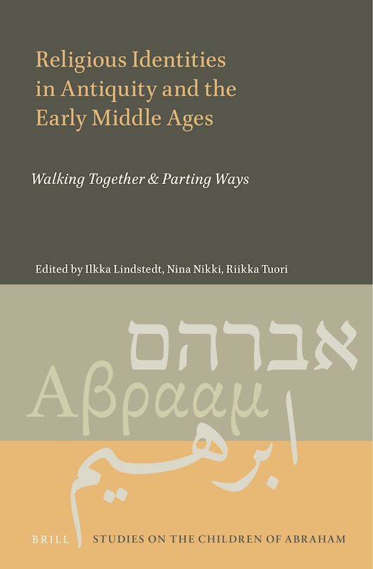 Religious Identities In Antiquity And The Early Middle Ages: Walking ...