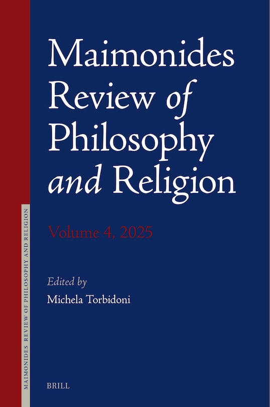 Maimonides Review Of Philosophy And Religion Volume 4, 2025 ('tc') | Indigo