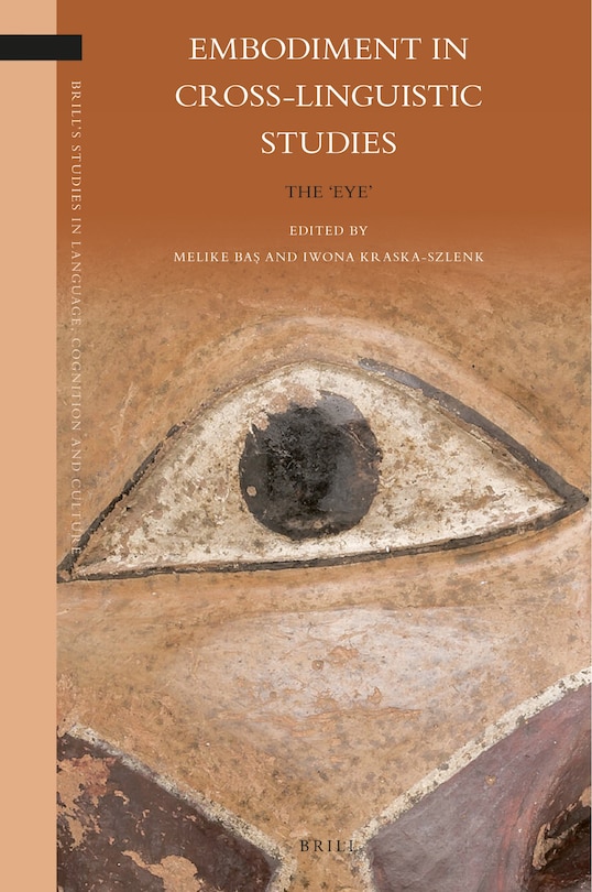 Embodiment In Cross-linguistic Studies: The ‘eye’ ('tc') | Indigo