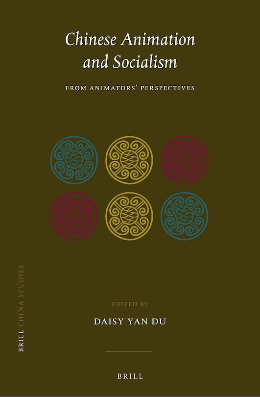 Chinese Animation And Socialism: From Animators’ Perspectives ('tc ...