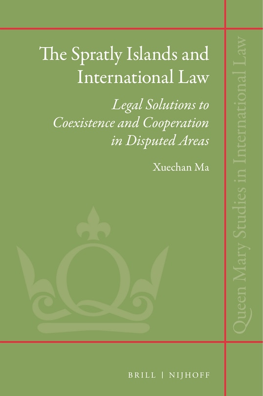 The Spratly Islands And International Law: Legal Solutions To ...