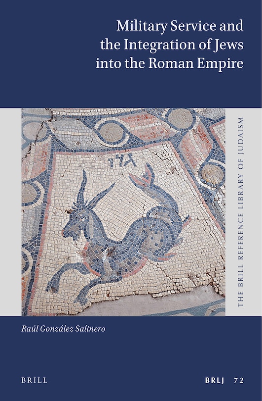 Military Service And The Integration Of Jews Into The Roman Empire Book ...