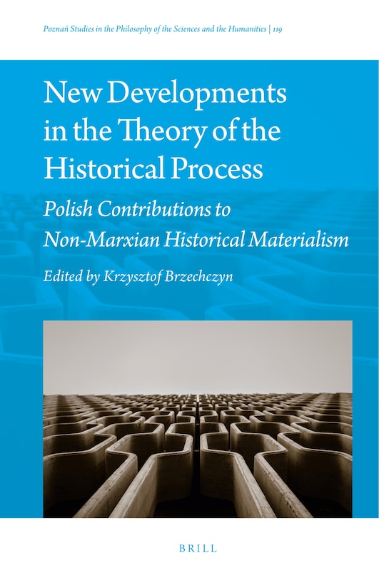 New Developments In The Theory Of The Historical Process: Polish ...