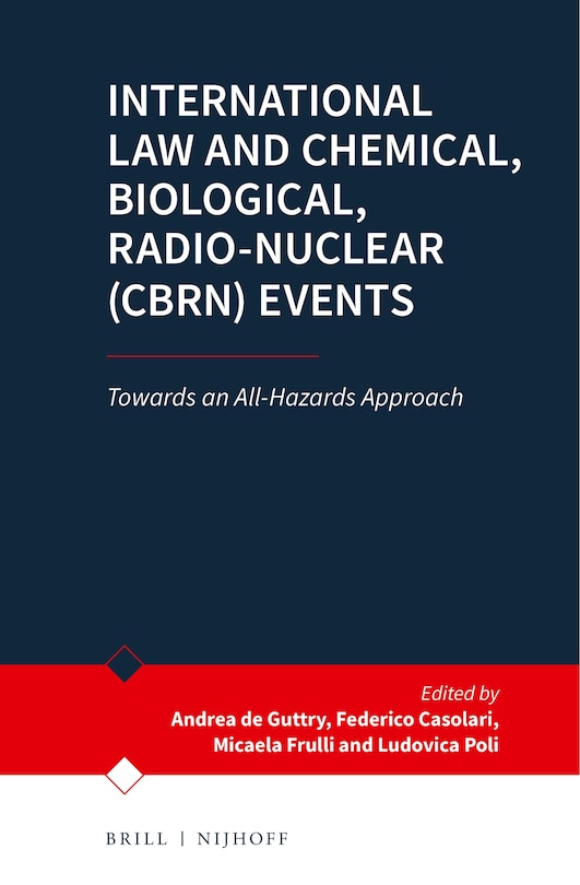 International Law And Chemical, Biological, Radio-nuclear (cbrn) Events ...