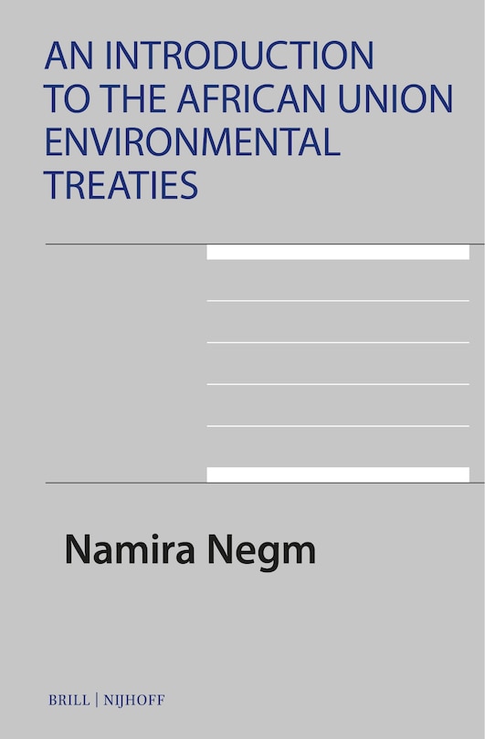An Introduction To The African Union Environmental Treaties Book By ...