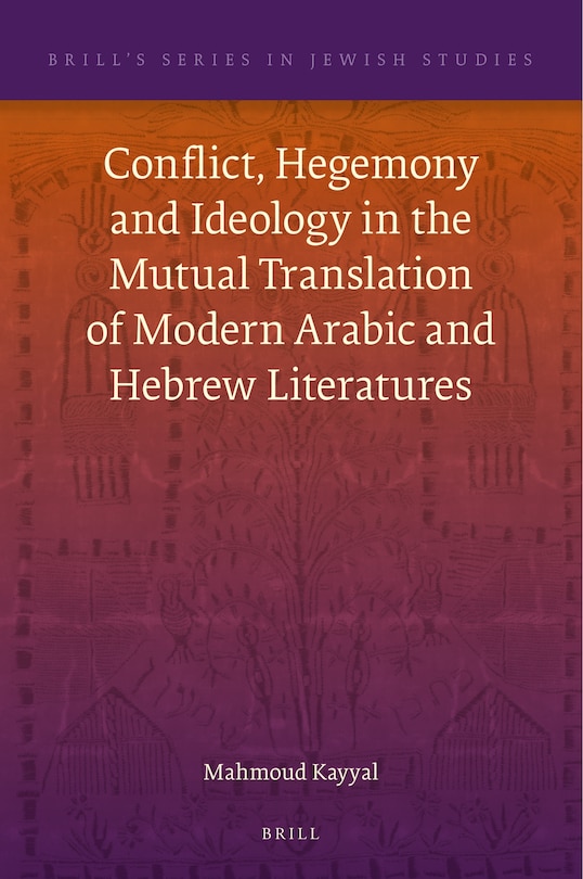 Conflict, Hegemony And Ideology In The Mutual Translation Of Modern ...