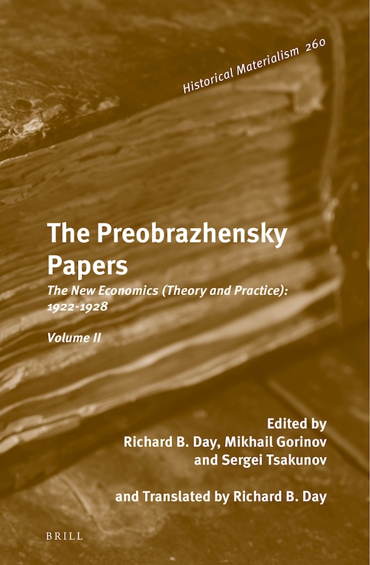 The Preobrazhensky Papers, Volume 3: Concrete Analysis Of The Soviet ...