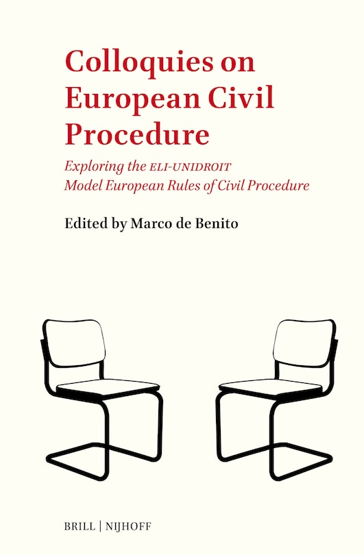 Colloquies On European Civil Procedure: Exploring The Eli-unidroit ...