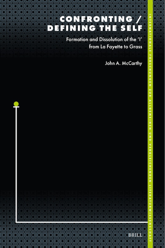 Confronting / Defining The Self: Formation And Dissolution Of The ‘i ...