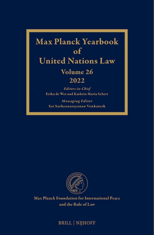 Max Planck Yearbook Of Un Law, Volume 26 (2022) ('tc') | Indigo
