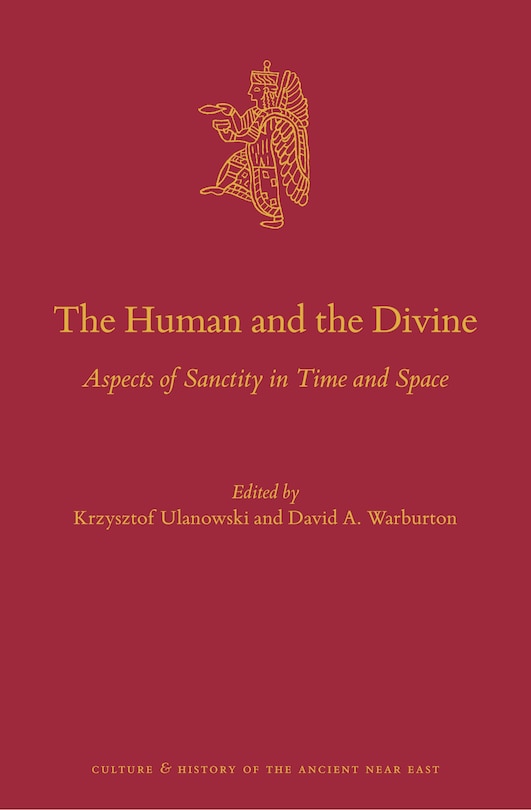 The Human And The Divine: Aspects Of Sanctity In Time And Space ('tc ...