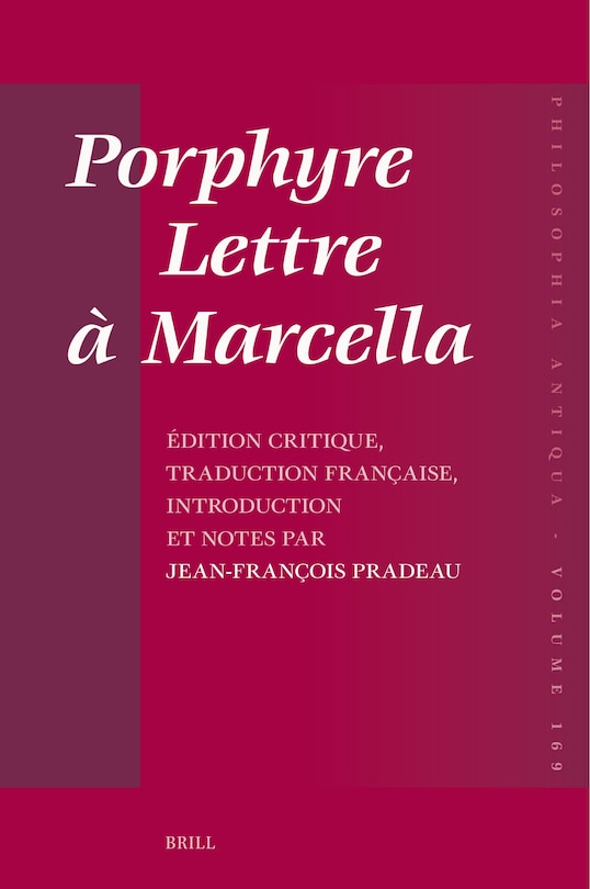 Porphyre – Lettre À Marcella: Édition Critique, Traduction Française ...