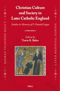 Christian Culture And Society In Later Catholic England: Studies In ...